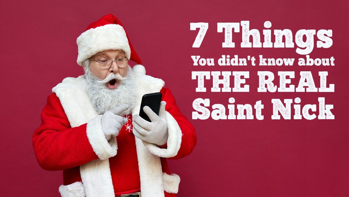 7 Things You Probably Didn't Know About The REAL Saint Nick: 7 Things ...