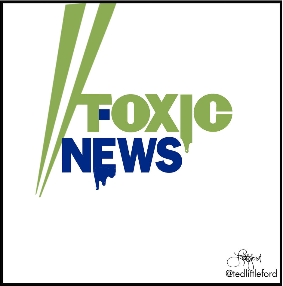 Toxic News: The perfect name for the fools at fox...