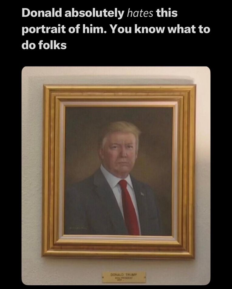 He hates this portrait: And the reason is very obvious...