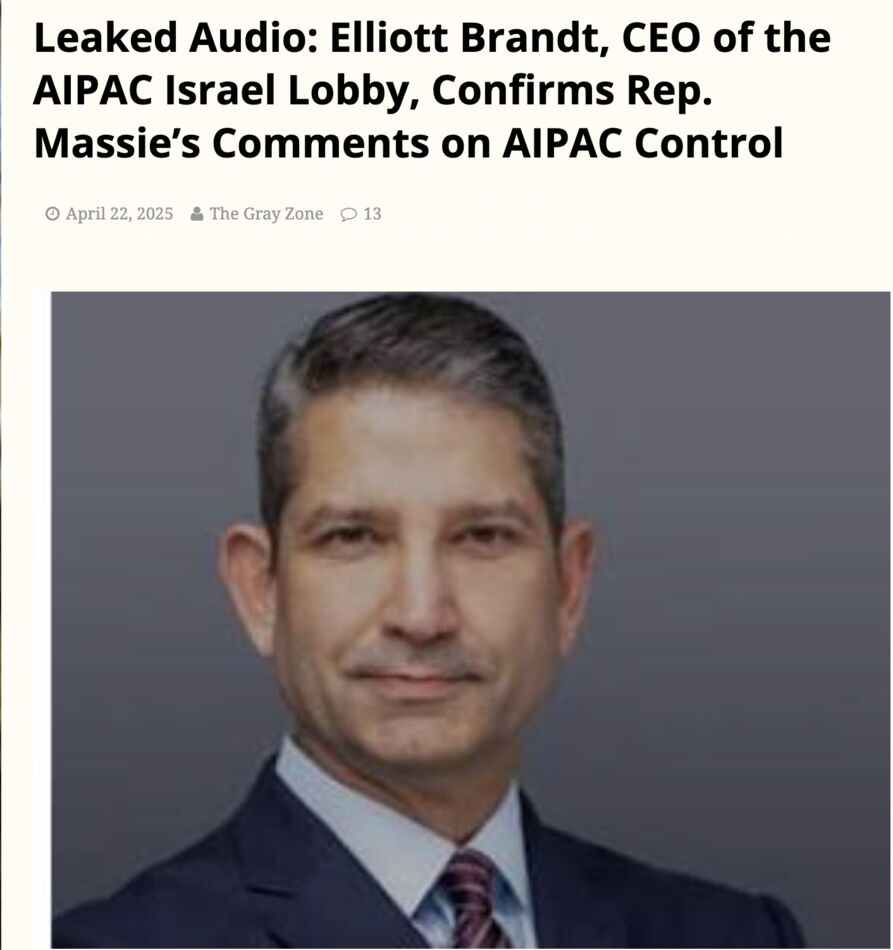 Elliott Brandt, CEO of the AIPAC Israel Lobby, Confirms Rep. Massie’s ...
