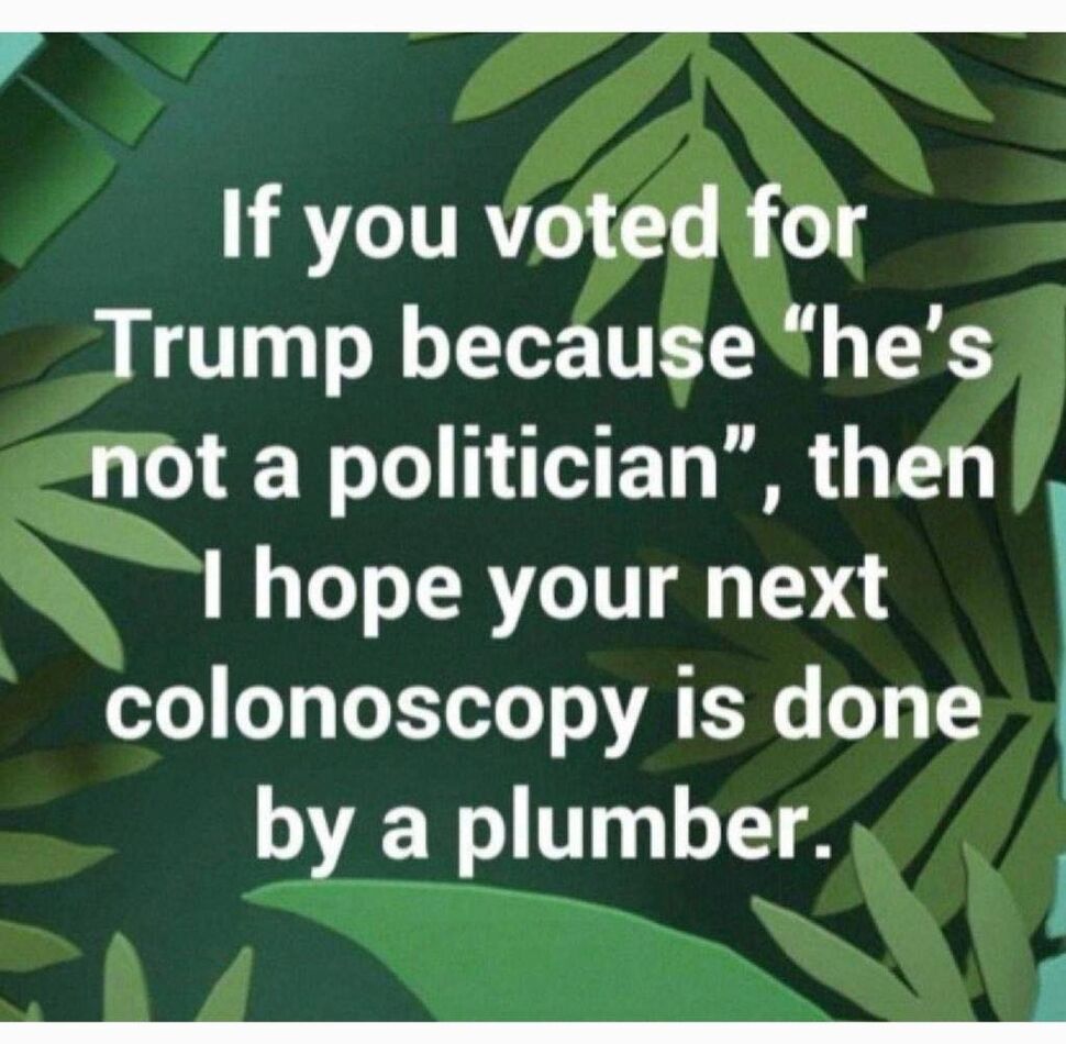 Another myth of trump is exposed: However, the plumber may find the ...